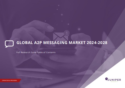 A2Pメッセージング市場 2024-2028年 – Juniper Research│株式会社 SEMABIZ